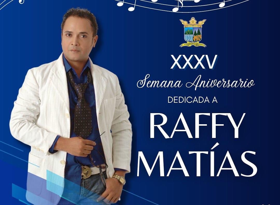 Video| Dedican a merenguero Raffy Matias celebración del 165 ...